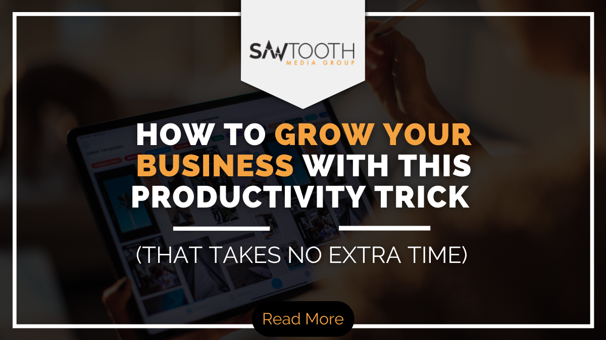 Grow Your Business with this Productivity Trick